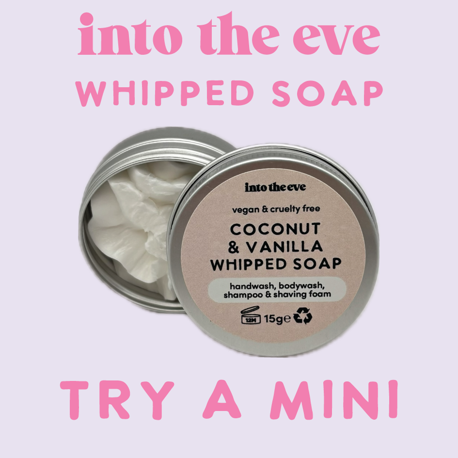 Whipped Soaps – Into The Eve